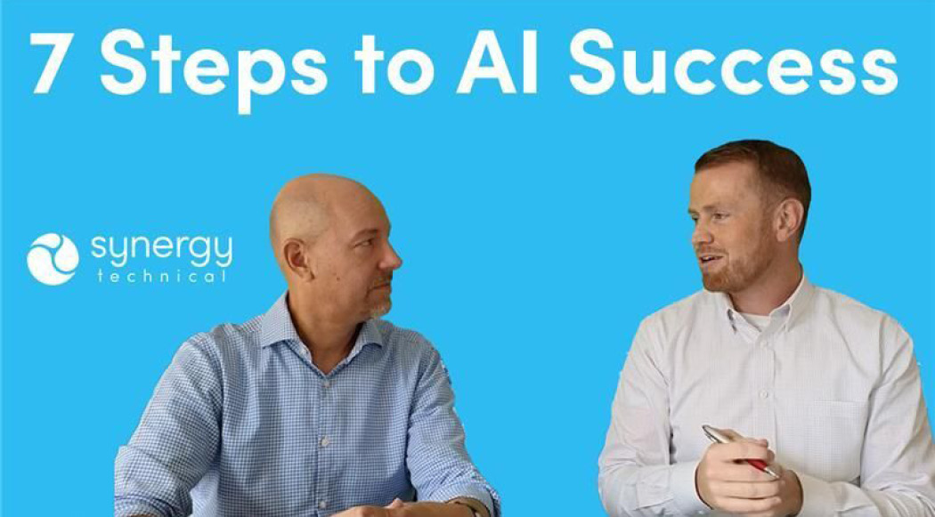 7 Steps To Ai Success Synergy Technical